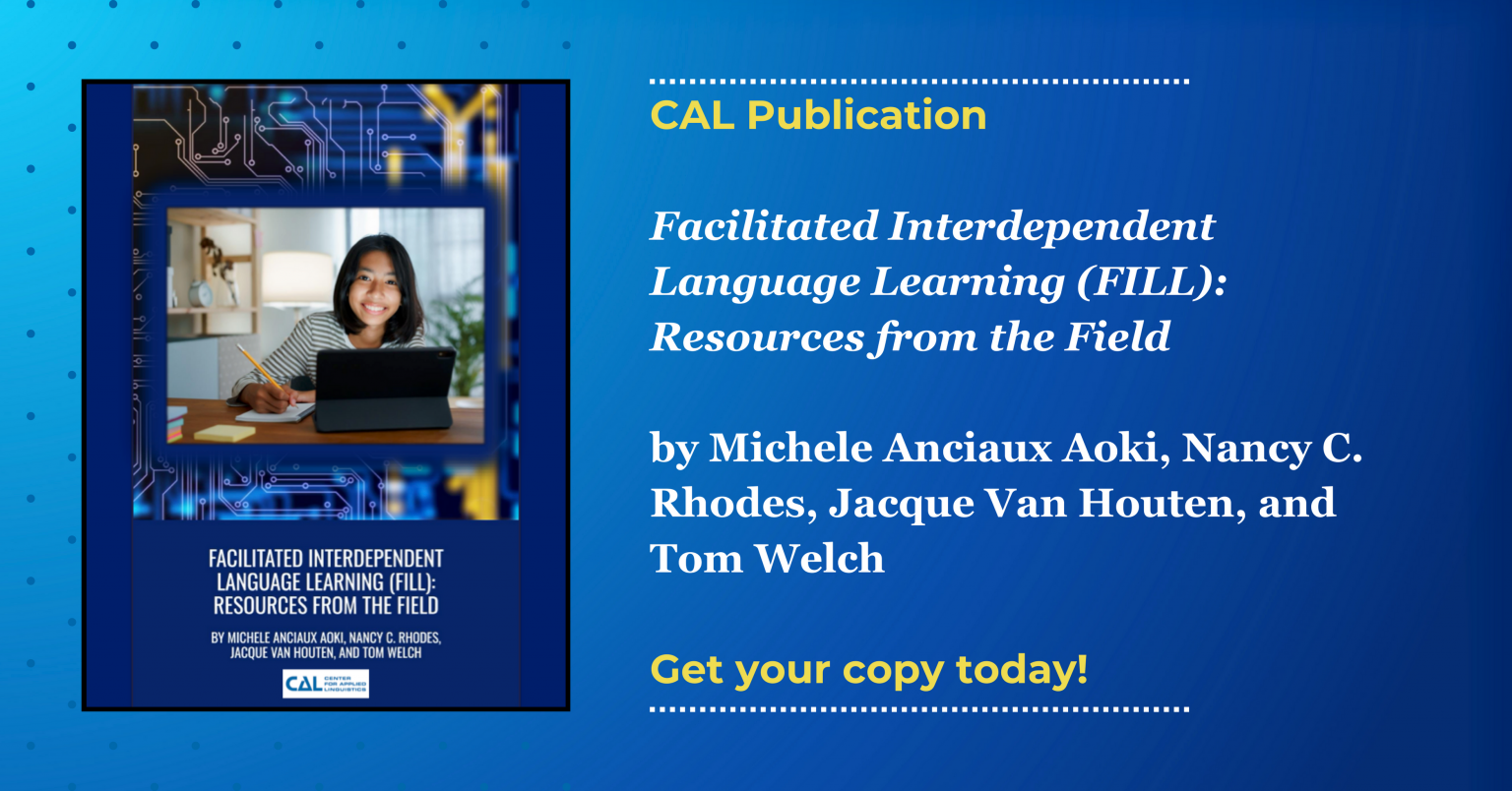 Facilitated Interdependent Language Learning (FILL): Resources from the Field - Center for ...