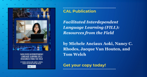 Facilitated Interdependent Language Learning (FILL): Resources from the Field - Center for ...